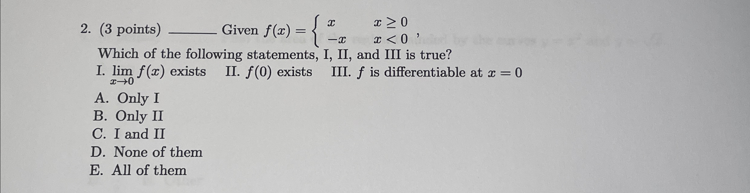 Solved (3 ﻿points) ﻿Given f(x)={x,x≥0-x,x