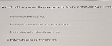 Solved Which of the following are ways that gene expression | Chegg.com