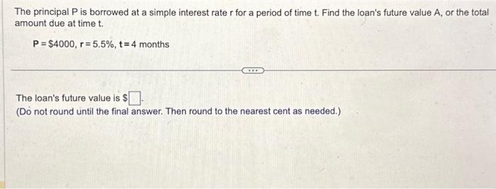 Solved The principal P is borrowed at a simple interest rate | Chegg.com