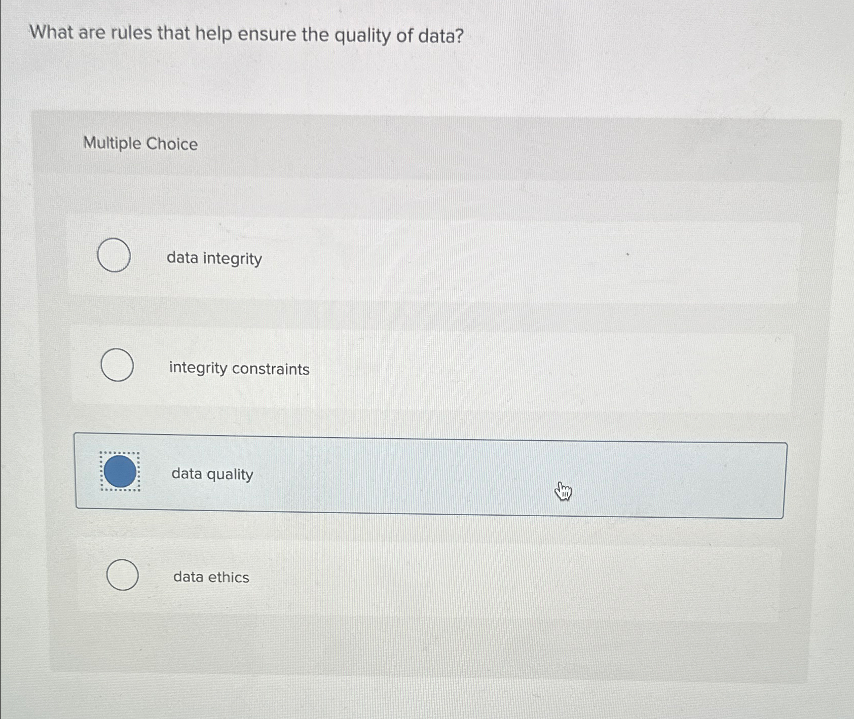 Solved What are rules that help ensure the quality of | Chegg.com
