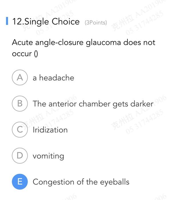 Solved 12.Single Choice (3Points) Acute angle-closure | Chegg.com