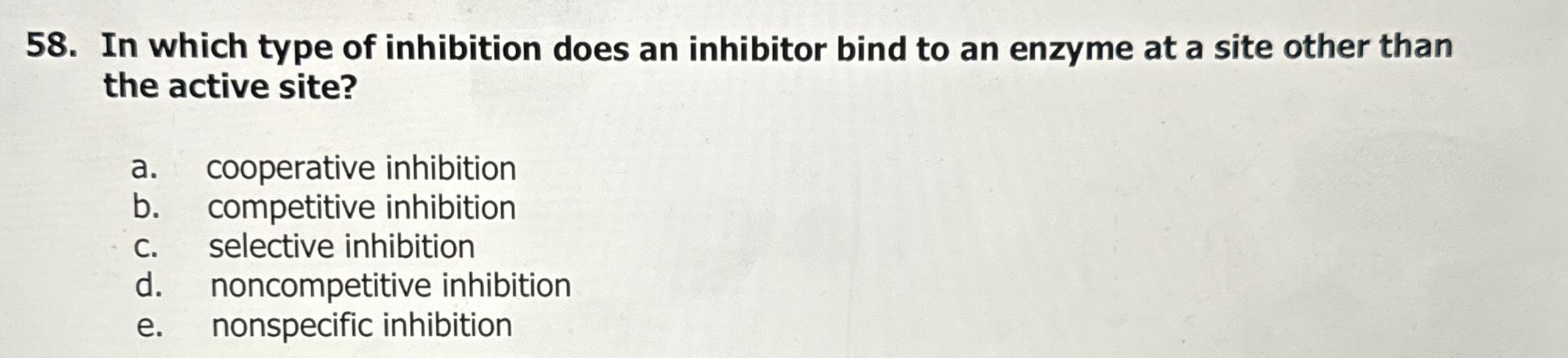 Solved In which type of inhibition does an inhibitor bind to | Chegg.com