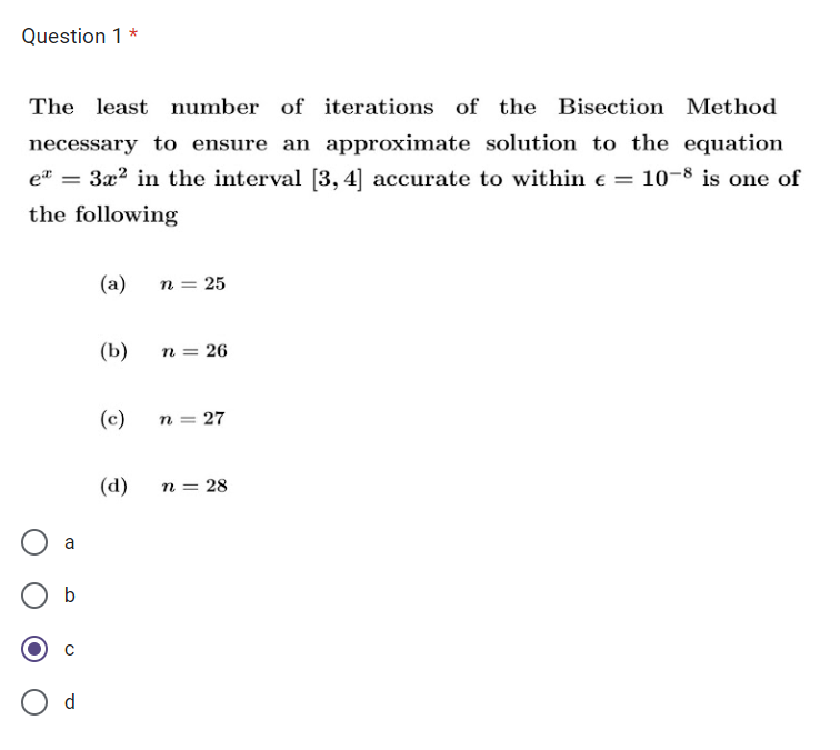 Solved Question 1 *The least number of iterations of the | Chegg.com