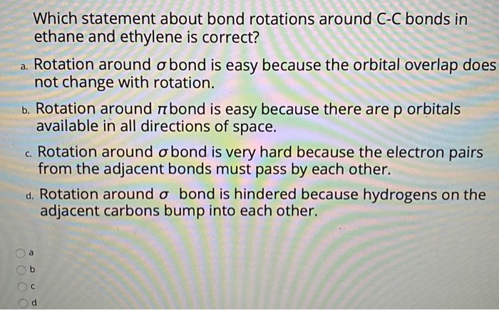 Solved Which statement about bond rotations around C-C bonds | Chegg.com