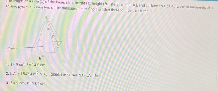 Solved square pyramid. Given two of the slant height ( ℓ, | Chegg.com