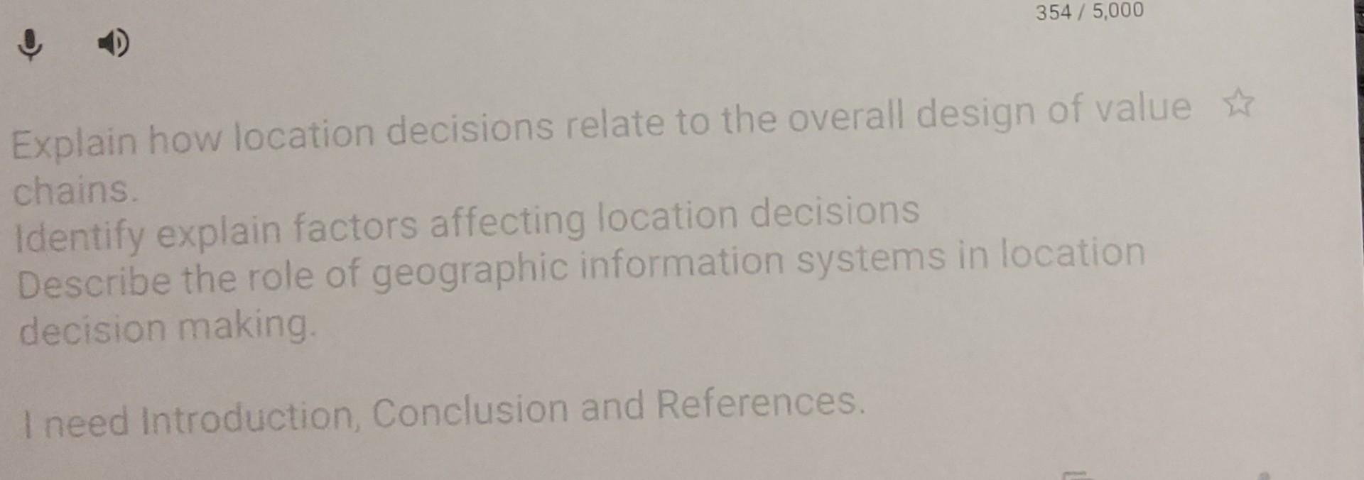 Solved 354 / 5,000 Explain how location decisions relate to | Chegg.com