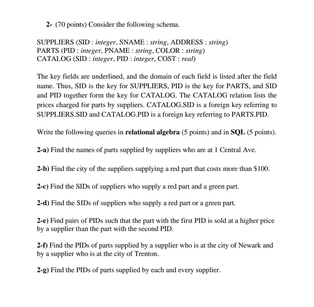 Solved 2- (70 points) Consider the following schema. | Chegg.com
