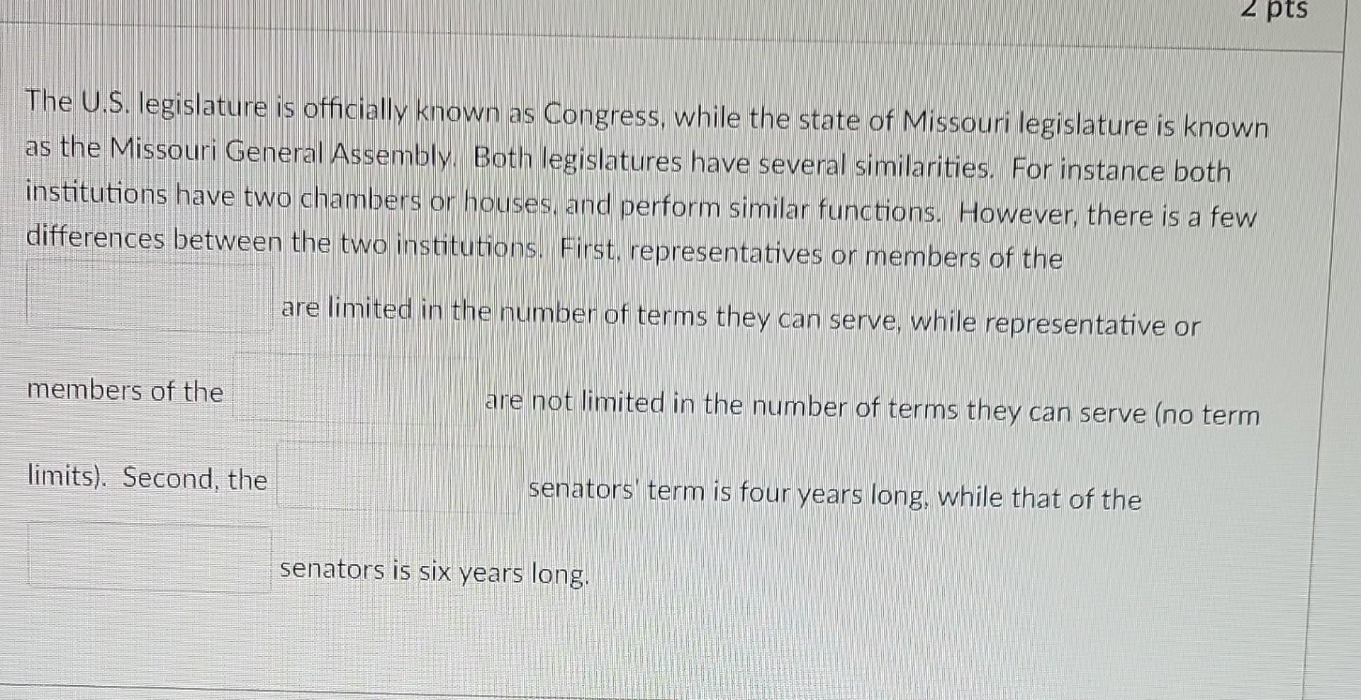 The U.S. legislature is officially known as Congress, | Chegg.com