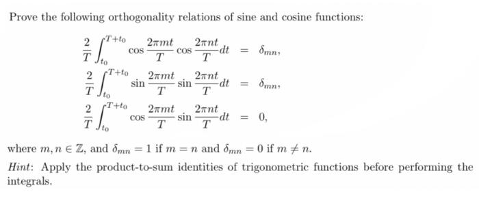 Solved Prove The Following Orthogonality Relations Of Sine