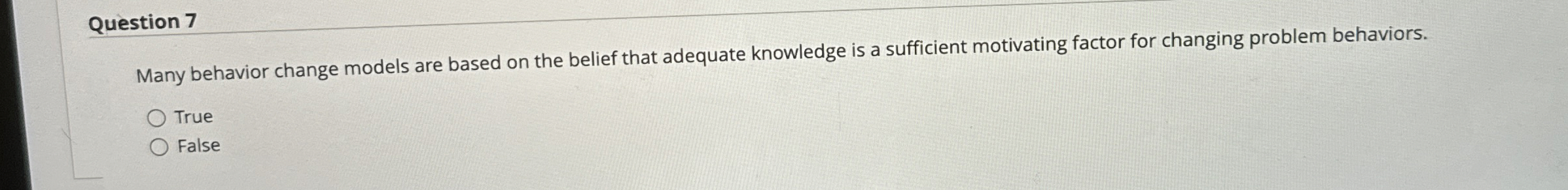 Solved Question 7Many behavior change models are based on | Chegg.com
