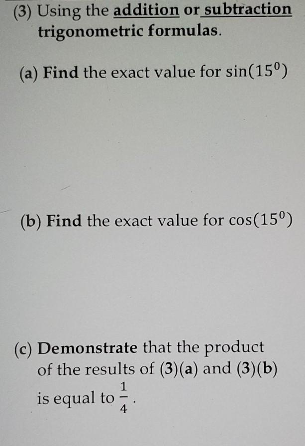 Solved (3) Using the addition or subtraction trigonometric | Chegg.com