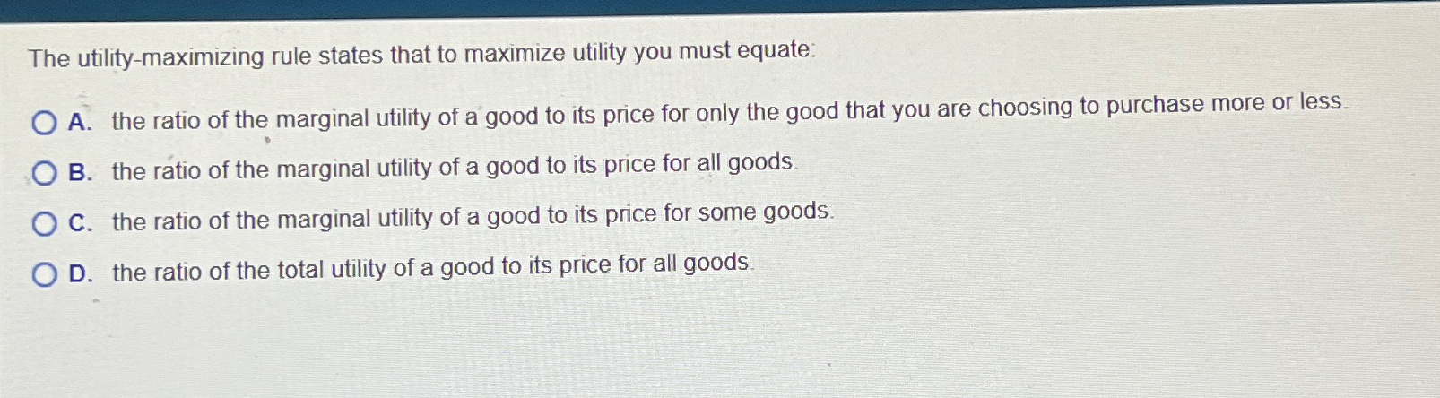 Solved The utility-maximizing rule states that to maximize | Chegg.com