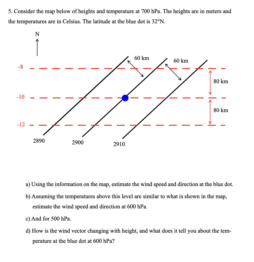 Solved Consider the map below of heights and temperature at | Chegg.com