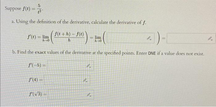 Solved Suppose f(t)=t25 a. Using the definition of the | Chegg.com