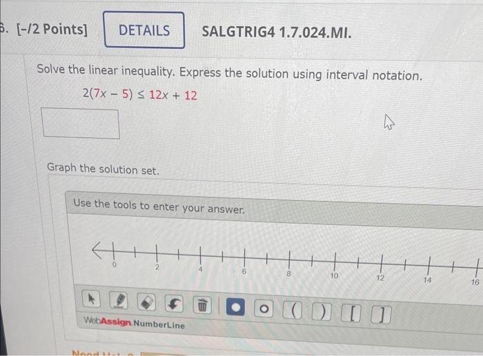 Solved Solve The Linear Inequality Express The Solution 
