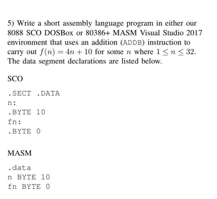 Solved 5) Write a short assembly language program in either | Chegg.com