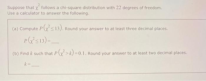 Solved Suppose that χ2 follows a chi-square distribution | Chegg.com