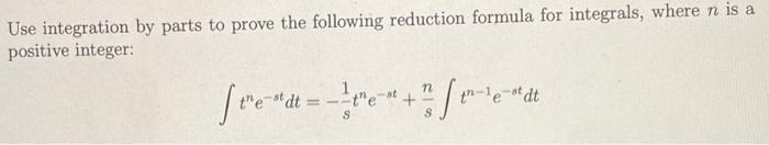 Solved Use integration by parts to prove the following | Chegg.com