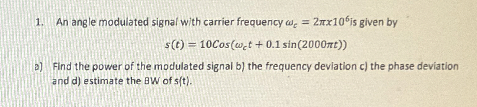 Solved An angle modulated signal with carrier frequency | Chegg.com