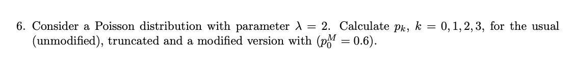 Solved Consider a Poisson distribution with parameter λ=2. | Chegg.com