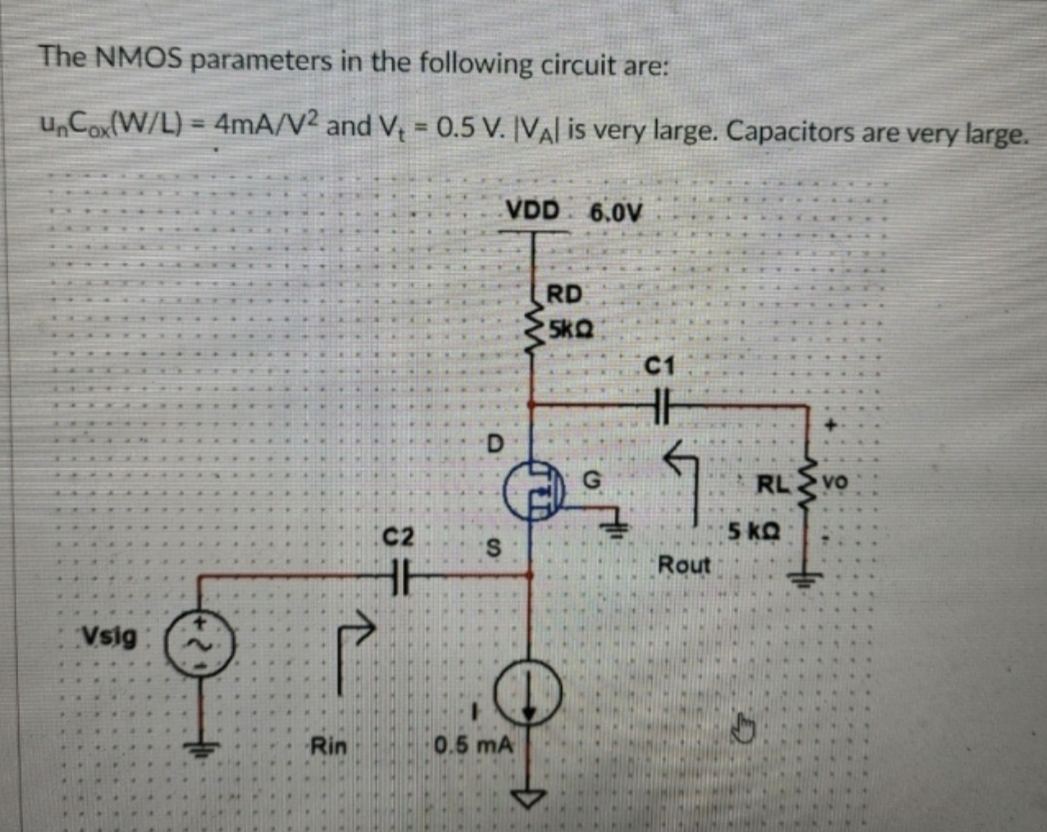 Solved The NMOS parameters in the following circuit | Chegg.com