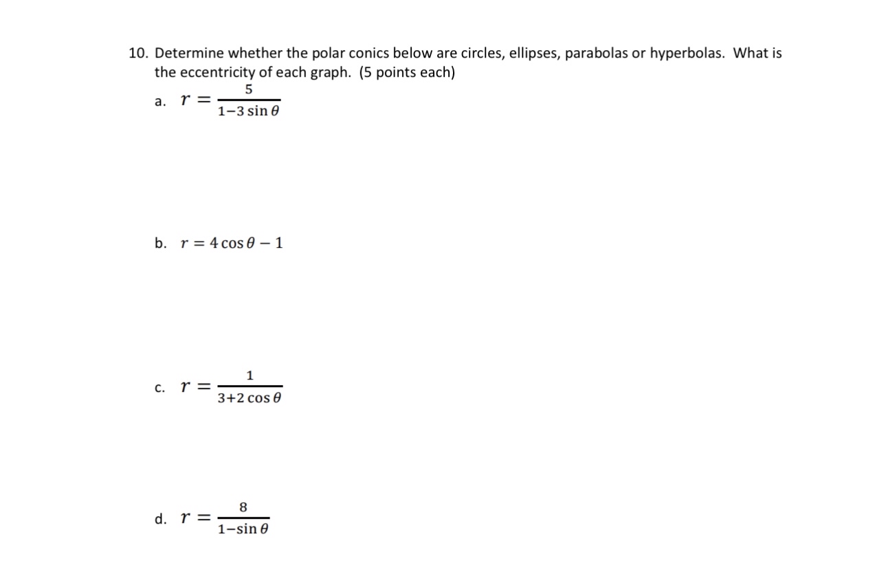 Solved Determine whether the polar conics below are circles, | Chegg.com