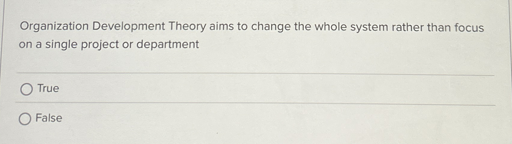 Solved Organization Development Theory aims to change the | Chegg.com