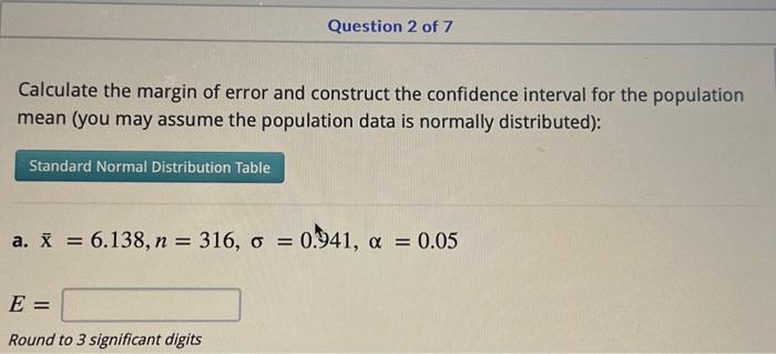 Solved Calculate the margin of error and construct the | Chegg.com