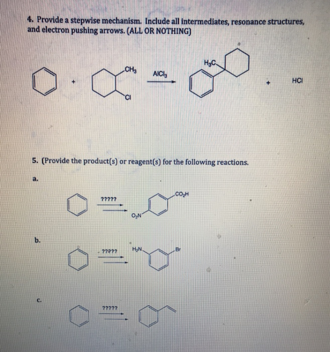 Solved 4. Provide a stepwise mechanism. Include all | Chegg.com