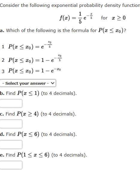 Solved Consider the following exponential probability | Chegg.com