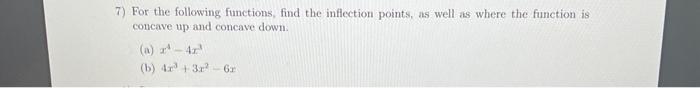 Solved 7) For the following functions, find the inflection | Chegg.com