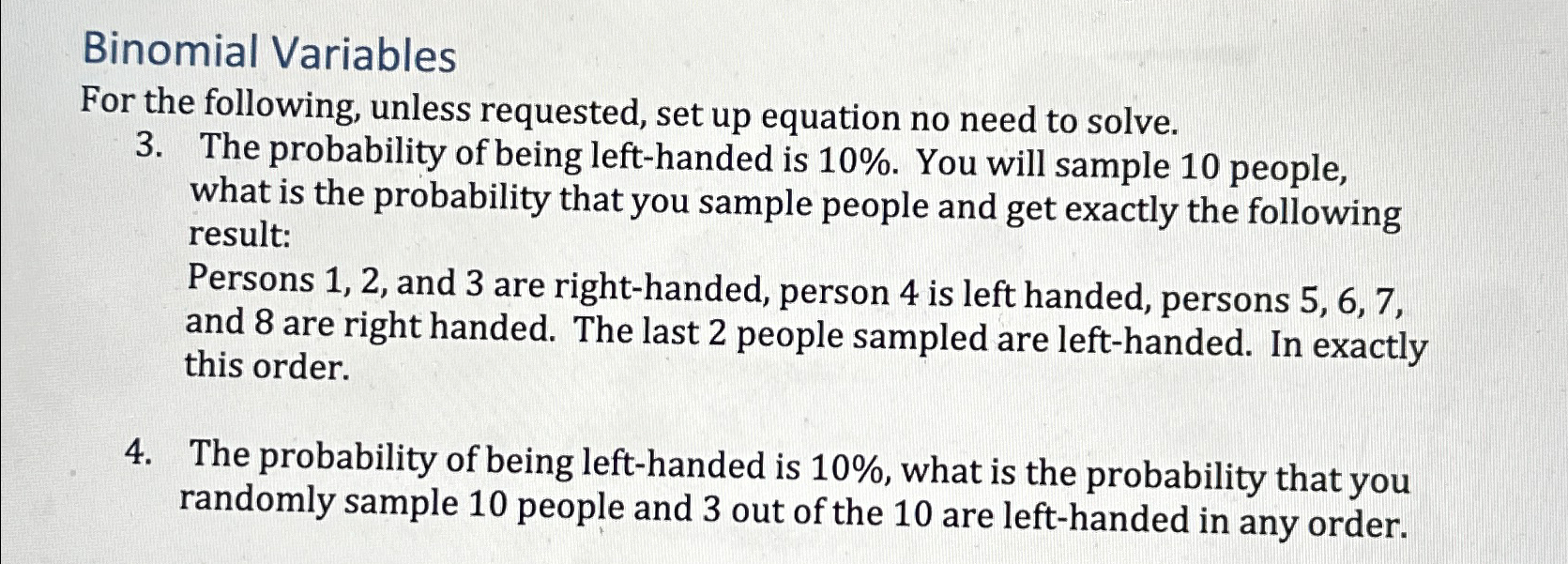 Solved Binomial VariablesFor the following, unless | Chegg.com