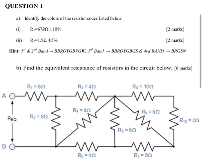 Solved a) Identify the colors of the resistor codes listed | Chegg.com