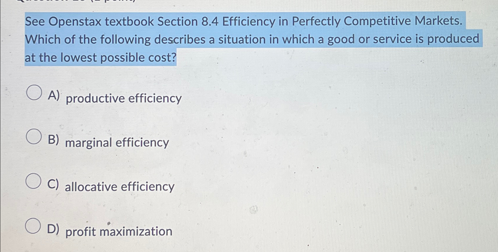 Solved See Openstax textbook Section 8.4 ﻿Efficiency in | Chegg.com