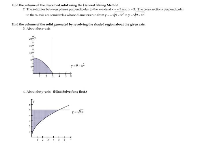 Solved Find the volume of the described solid using the | Chegg.com