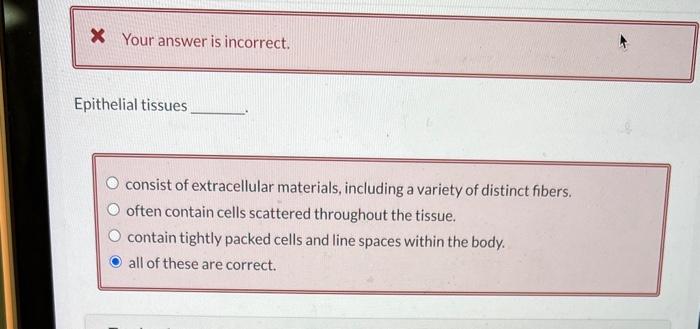 Solved Epithelial tissues consist of extracellular | Chegg.com