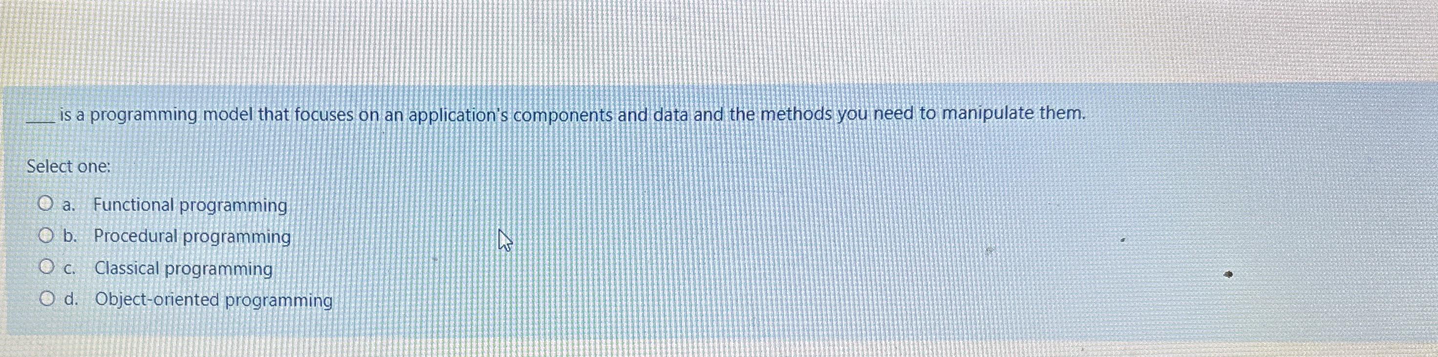 Solved is a programming model that focuses on an | Chegg.com