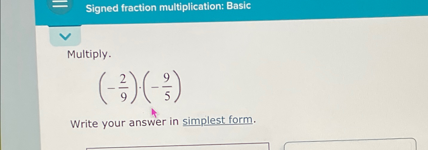 Solved Signed fraction multiplication: | Chegg.com