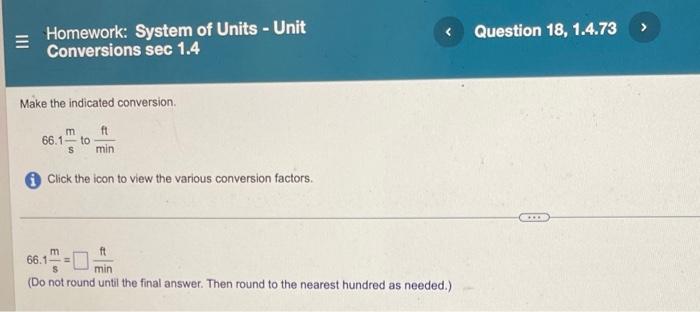 Solved Homework: System of Units - Unit Conversions sec 1.4 | Chegg.com