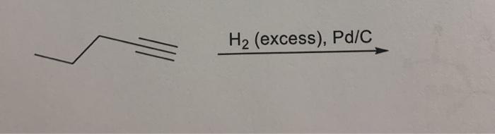 Solved H2 (excess), Pd/C CH3CH2OH H2SO4 | Chegg.com