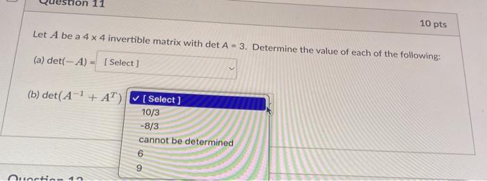 Solved Let A be a 4×4 invertible matrix with detA=3. | Chegg.com