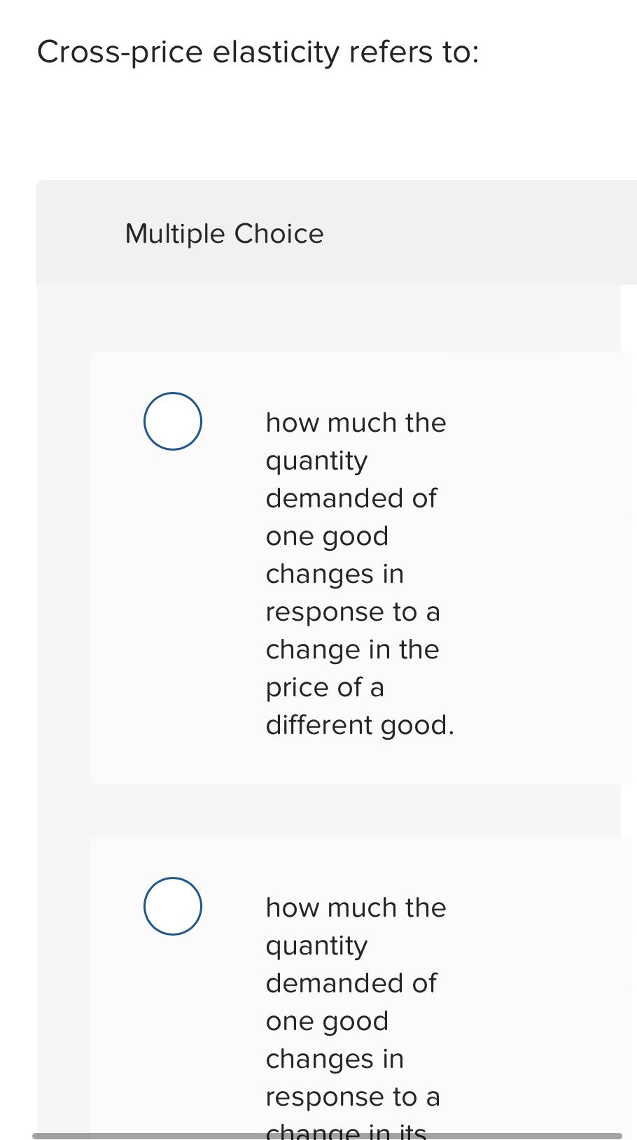 Solved Cross-price elasticity refers to:Multiple Choicehow | Chegg.com
