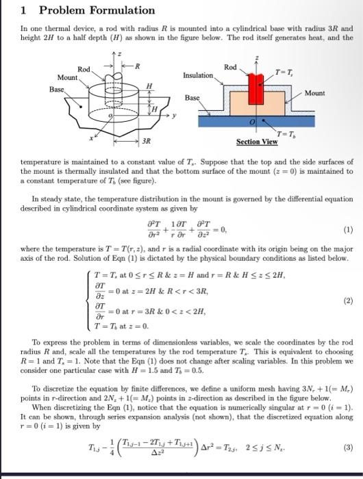 Solved 1 Problem Formulation In one thermal device, a rod | Chegg.com