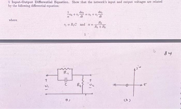 Solved 1 Input-Output Differential Equation. Show that the | Chegg.com
