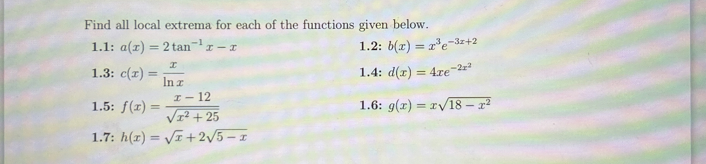 Solved Find all local extrema for each of the functions | Chegg.com