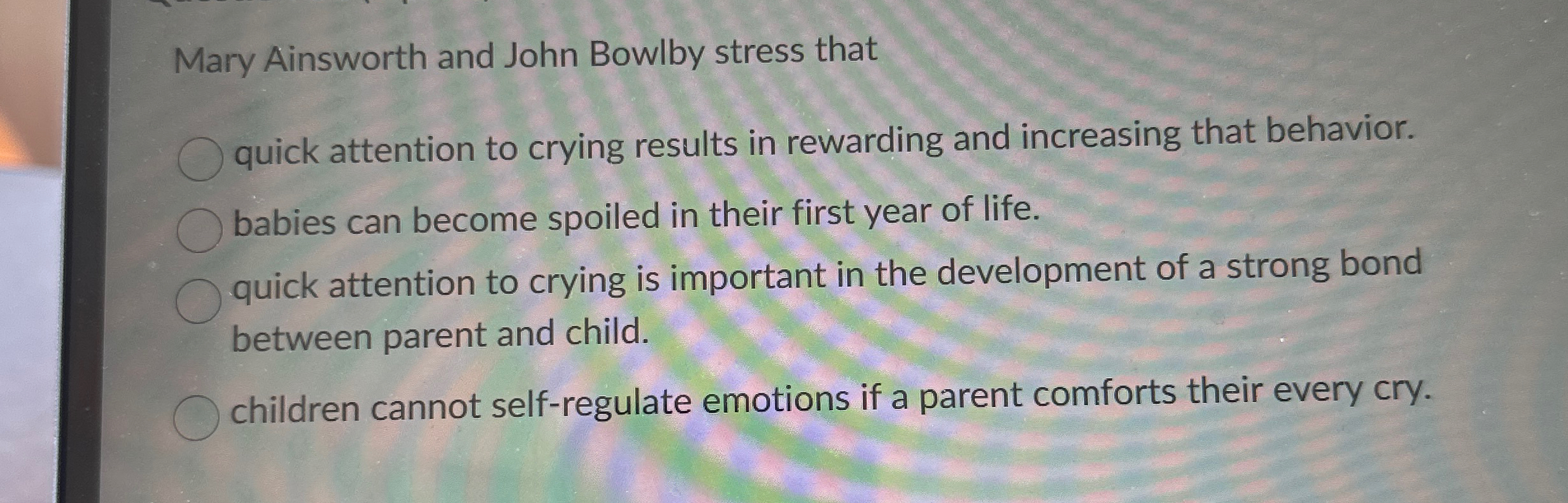 Solved Mary Ainsworth and John Bowlby stress thatquick | Chegg.com