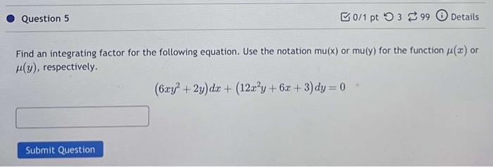Solved Find an integrating factor for the following | Chegg.com