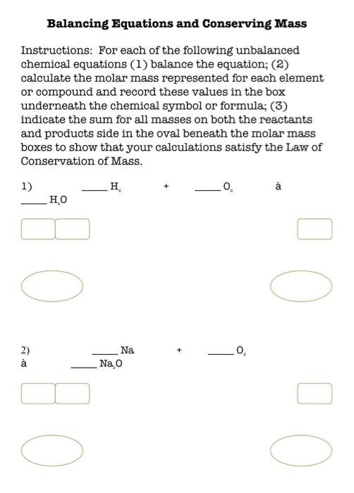 Solved Balancing Equations and Conserving Mass Instructions: | Chegg.com