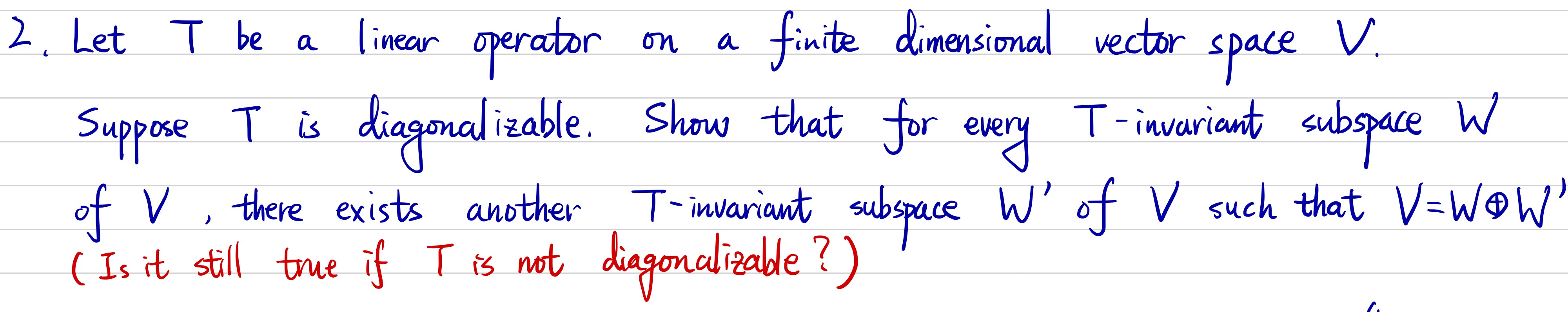 Solved Let T ﻿be a linear operator on a finite dimensional | Chegg.com
