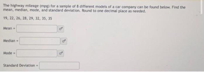 Solved The highway mileage (mpg) for a sample of 8 different | Chegg.com